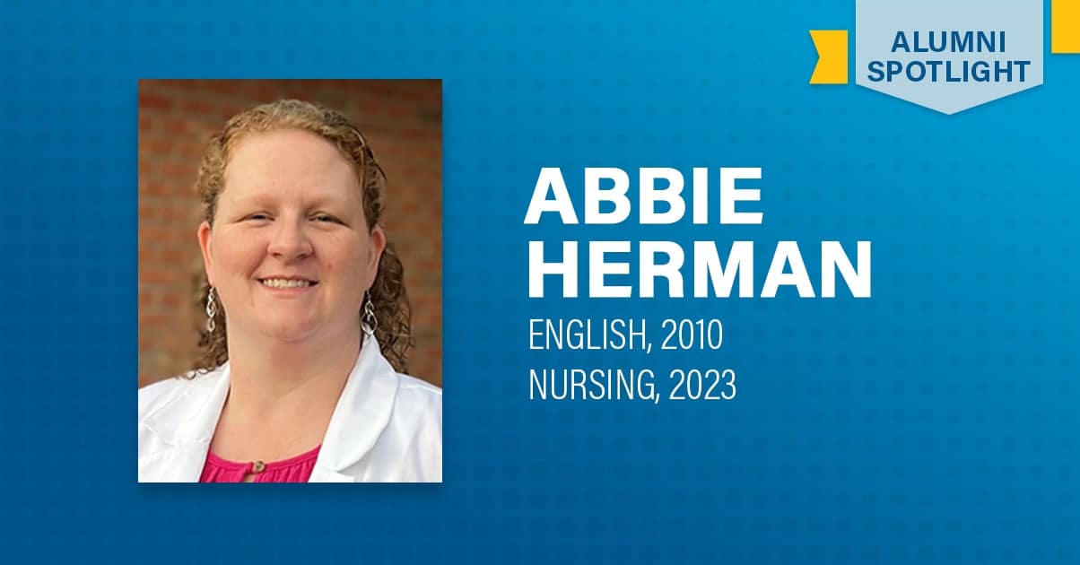 Abbie Herman: Changing Careers to Become a Nurse • Pensacola Christian ...