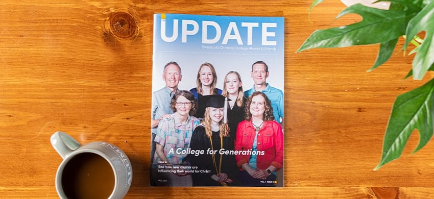 The Update Magazine: A Fresh Look at Your Story • Pensacola Christian ...