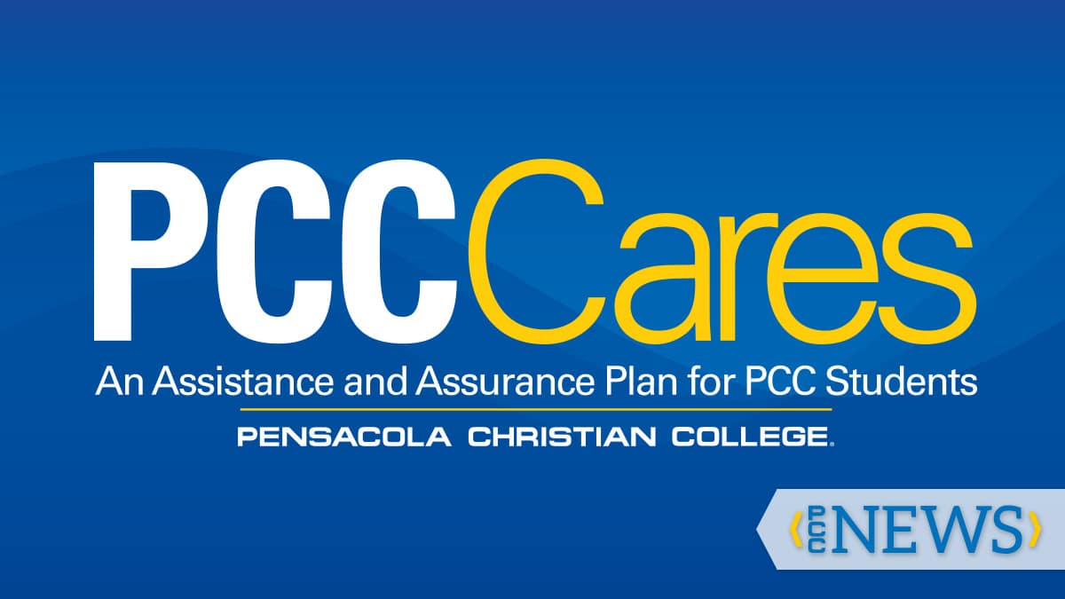 PCC Cares and Campus Updates • Pensacola Christian College News
